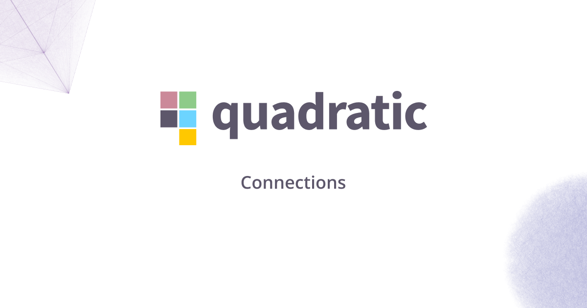 Connections: Spreadsheet Integrations with Databases and APIs | Quadratic
