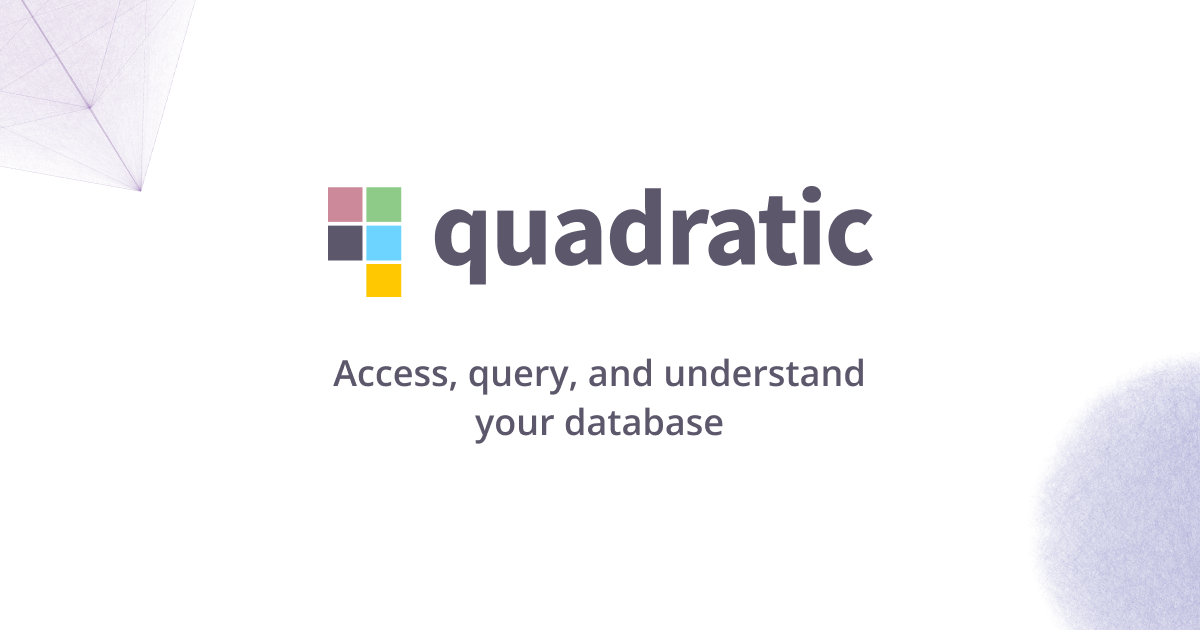 Database Analytics with Quadratic